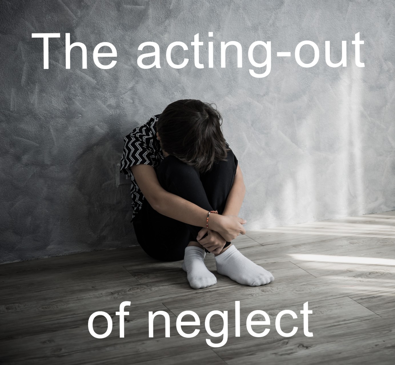 The acting out of neglect - Simple Ayurveda